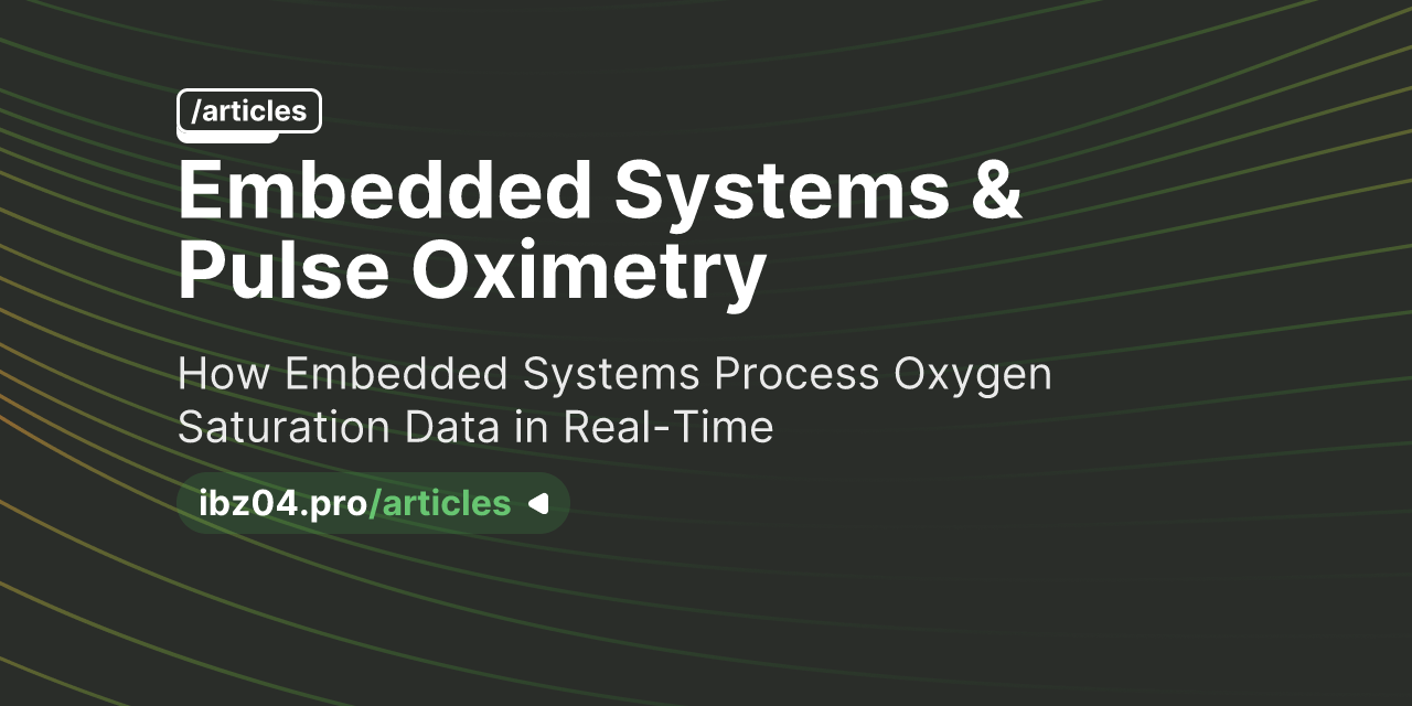 Embedded Systems & Pulse Oximetry | portfolio